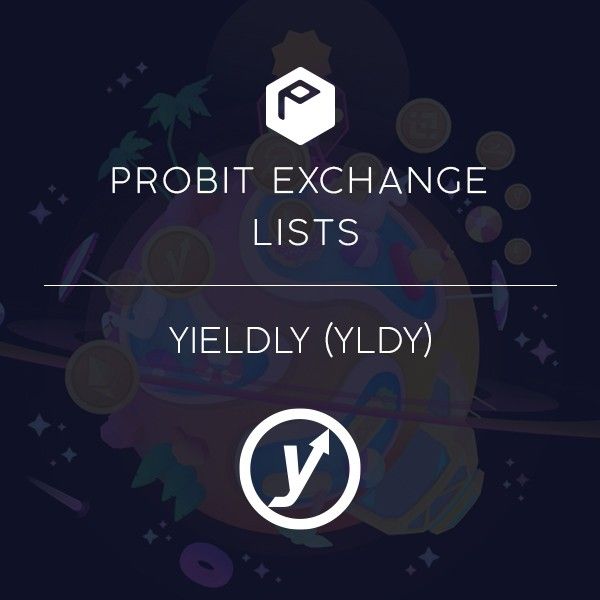 ProBit Global Lists Yieldly (YLDY) – ProBit Global Support