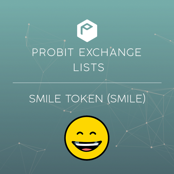 ProBit Global Lists Smile Token (SMILE) – ProBit Global Support
