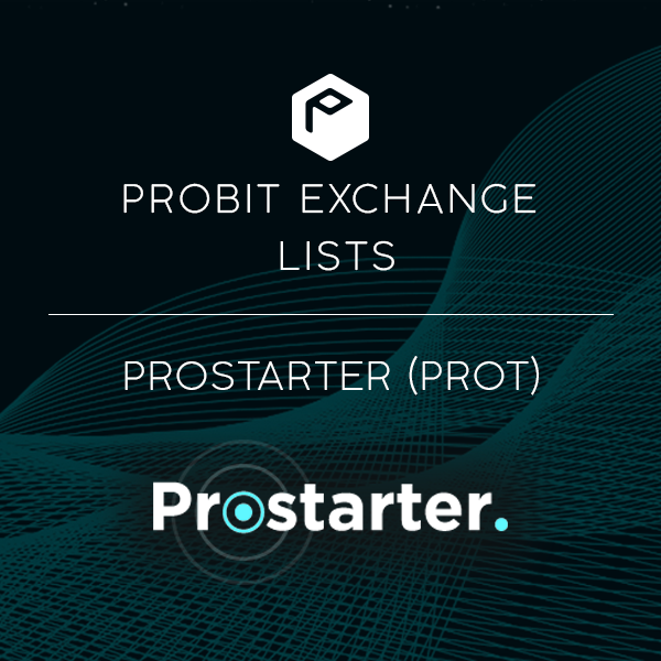 ProBit Exchange Lista Prostarter (PROT) – ProBit Global Support